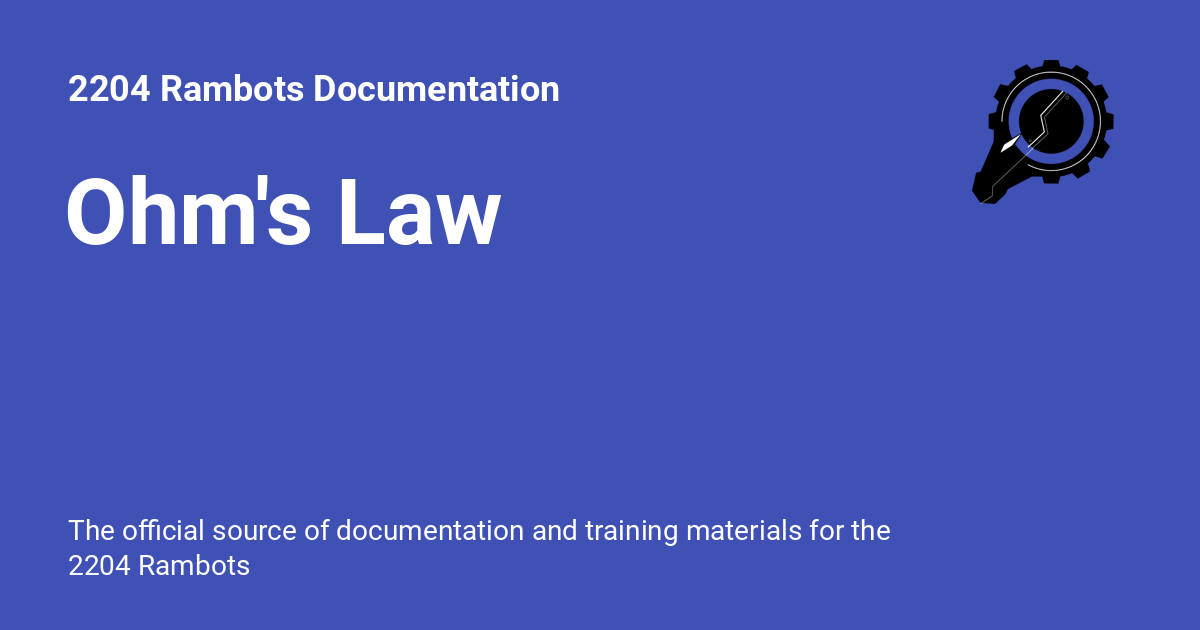 Ohm's Law - 2204 Rambots Documentation