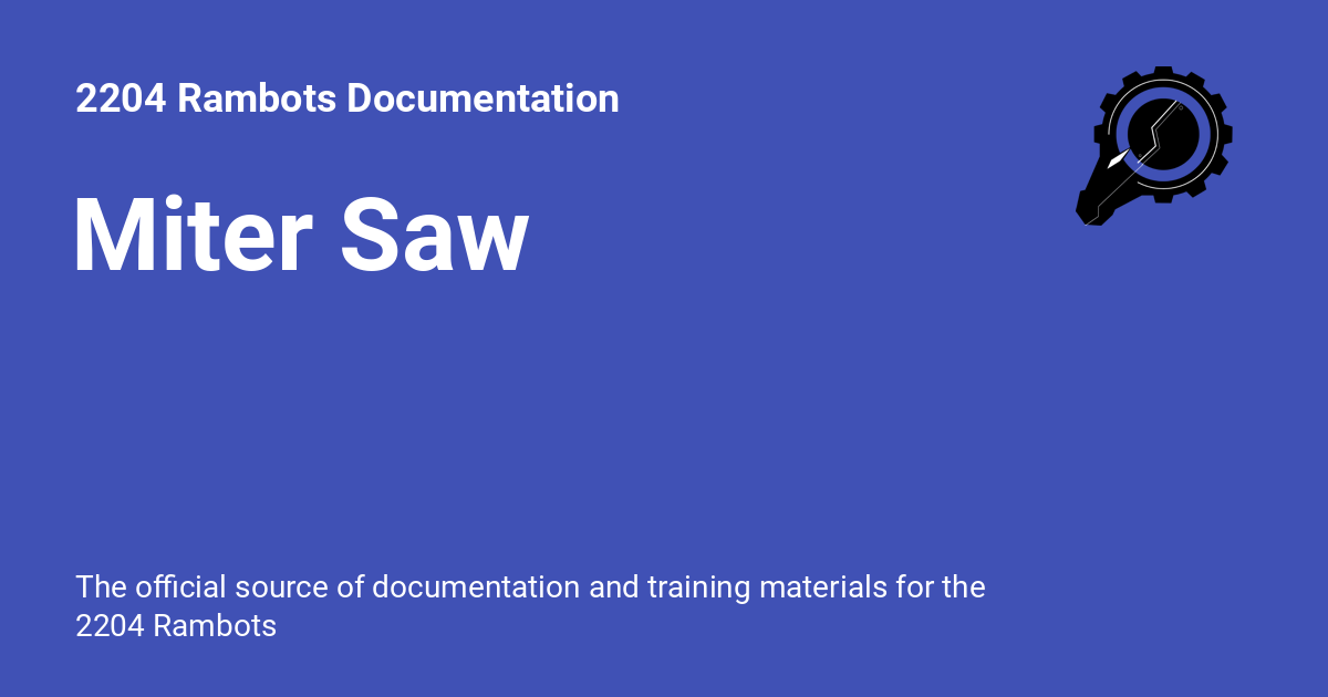 Miter Saw 2204 Rambots Documentation